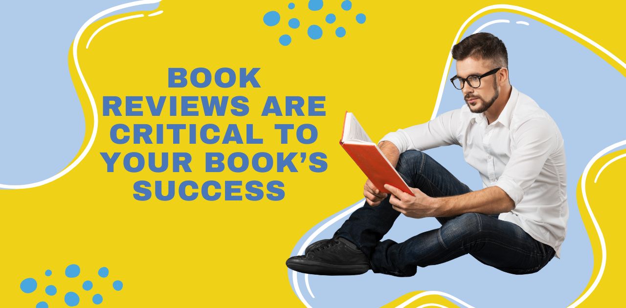 Maximizing Your Book's Success: The Power of Book Reviews - Author Nation