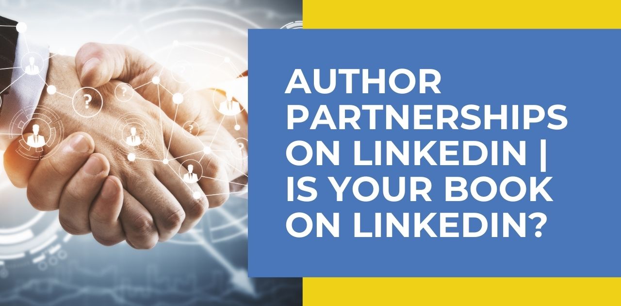 Author Partnerships on LinkedIn | Is Your Book on LinkedIn? - Author Nation