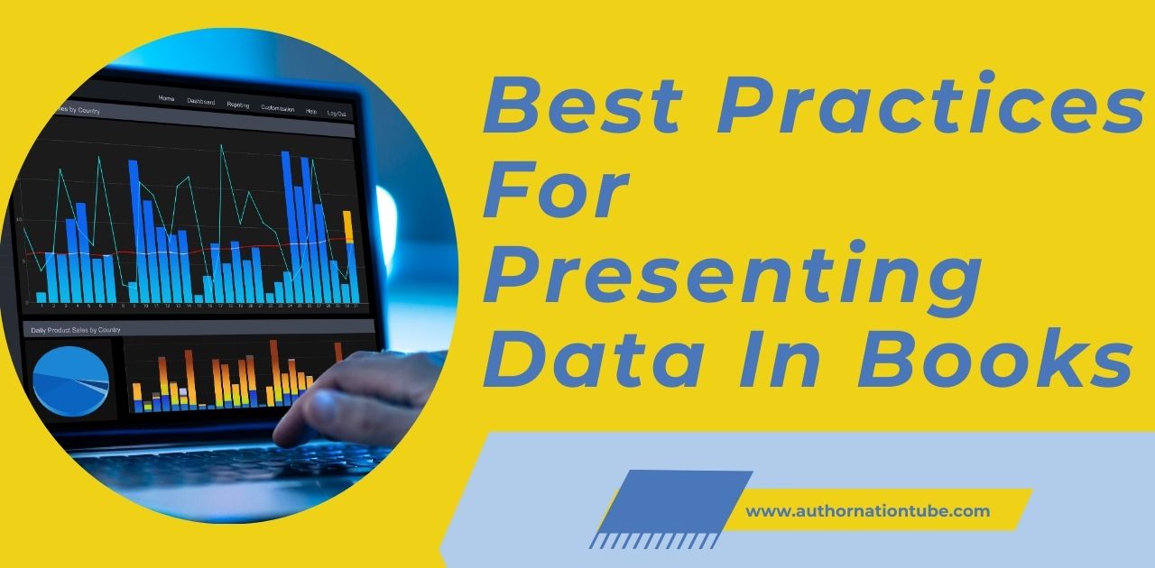 Best Practices For Presenting Data In Books - Author Nation